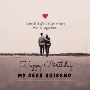 235+ Soulmate Romantic Birthday Wishes for Husband from Wife - Very Wishes