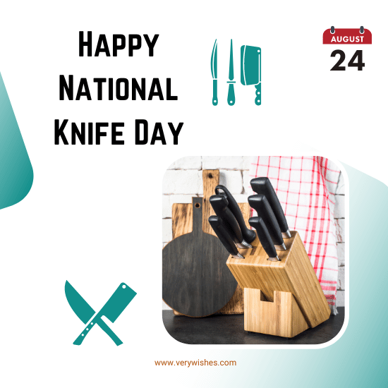 National Knife Day (Aug 24) Wishes - History, Quick Facts, Hashtags ...