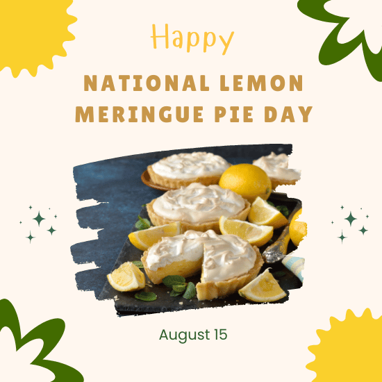National Lemon Meringue Pie Day (Aug 15) Wishes - Unknown Facts, Recipe ...