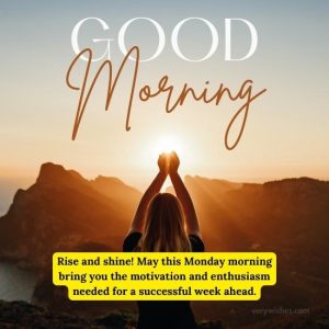 425+ Monday Good Morning Wishes - Next Week, Inspirational - Very Wishes